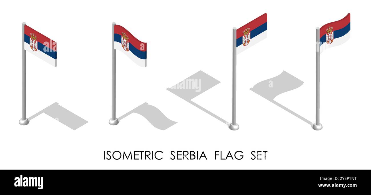Isometric Serbia flag in static position and in motion on flagpole ...