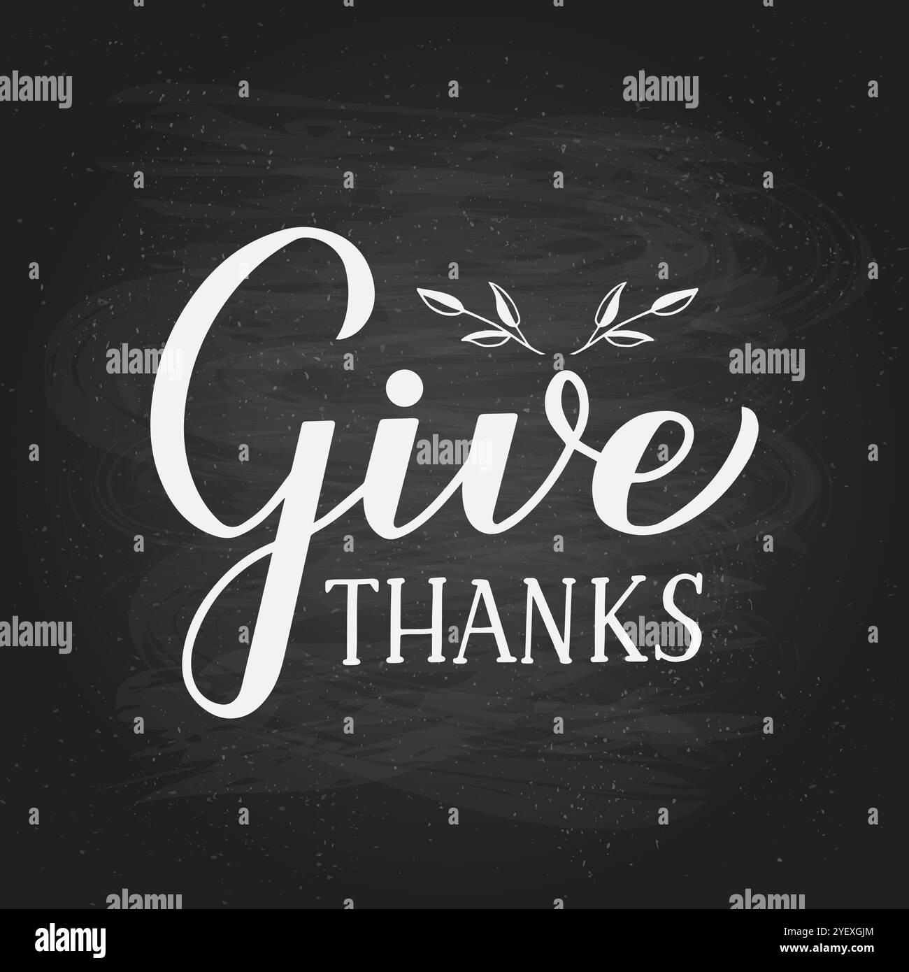 Give Thanks calligraphy hand lettering on chalkboard background. Vector ...