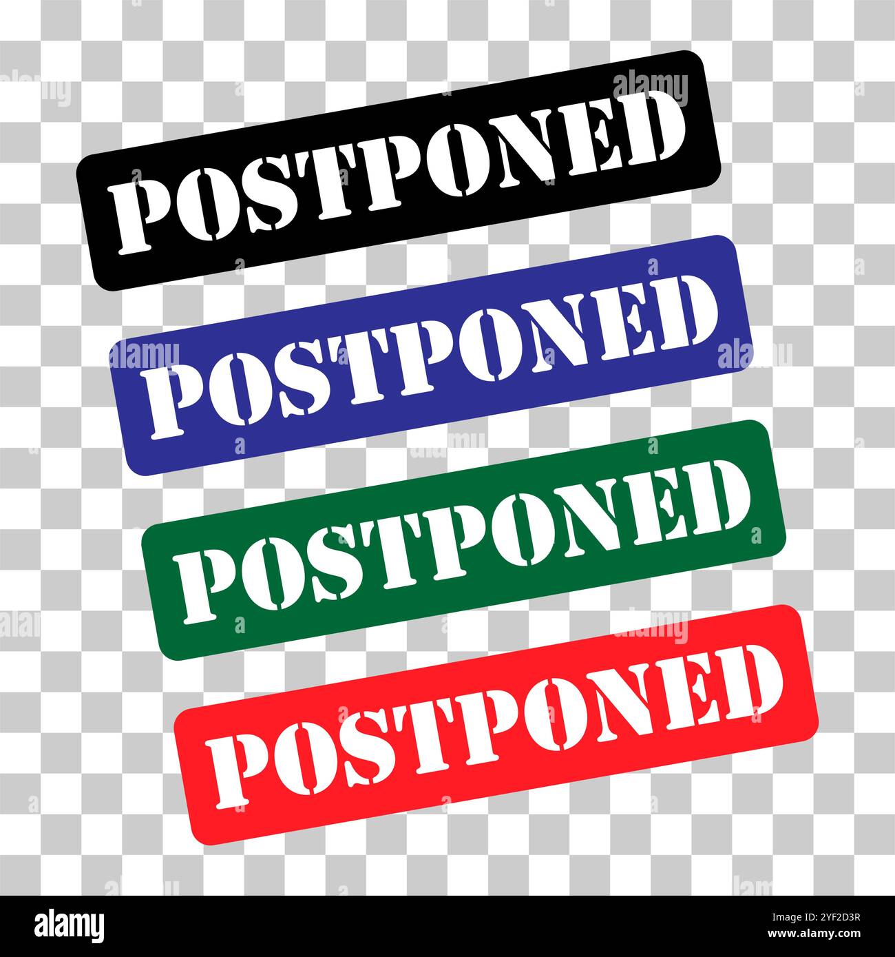 Set of Postponed stamp symbol, label sticker sign button, text banner vector illustration Stock ...
