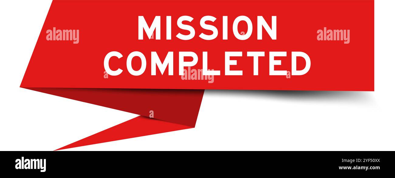Red color speech banner with word mission completed on white background ...