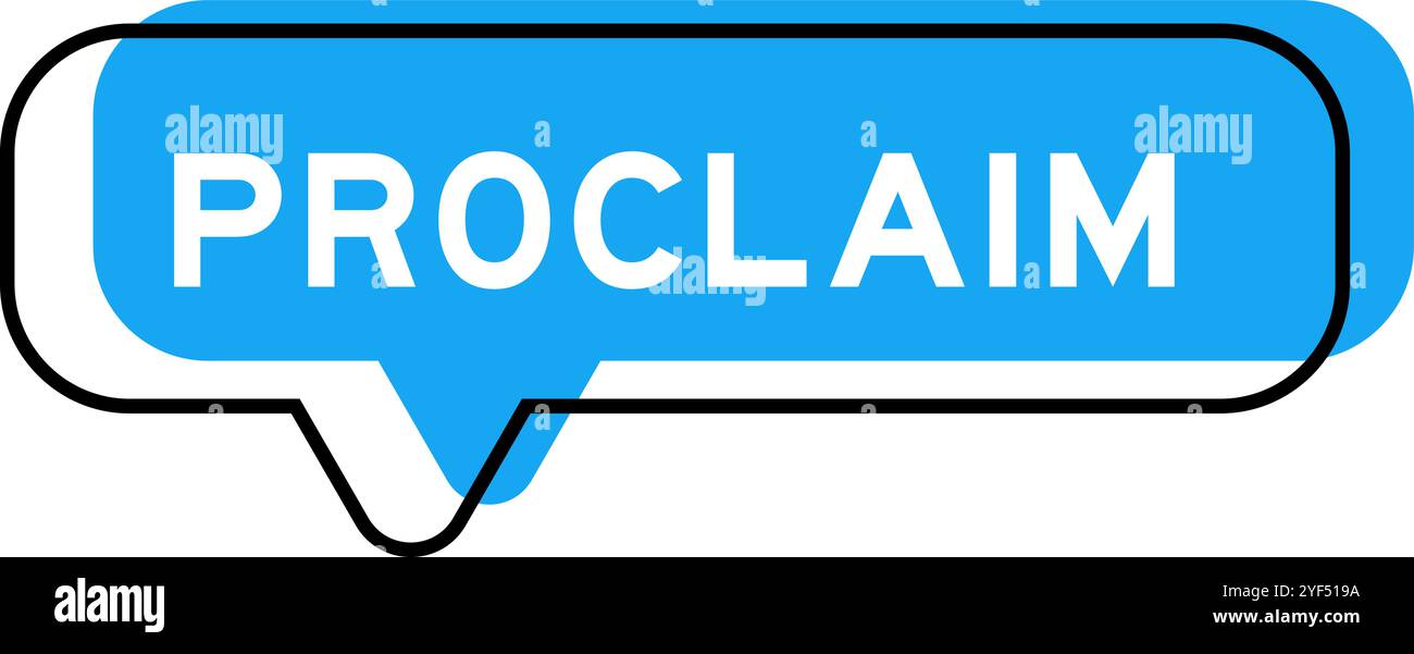 Speech banner and blue shade with word proclaim on white background ...