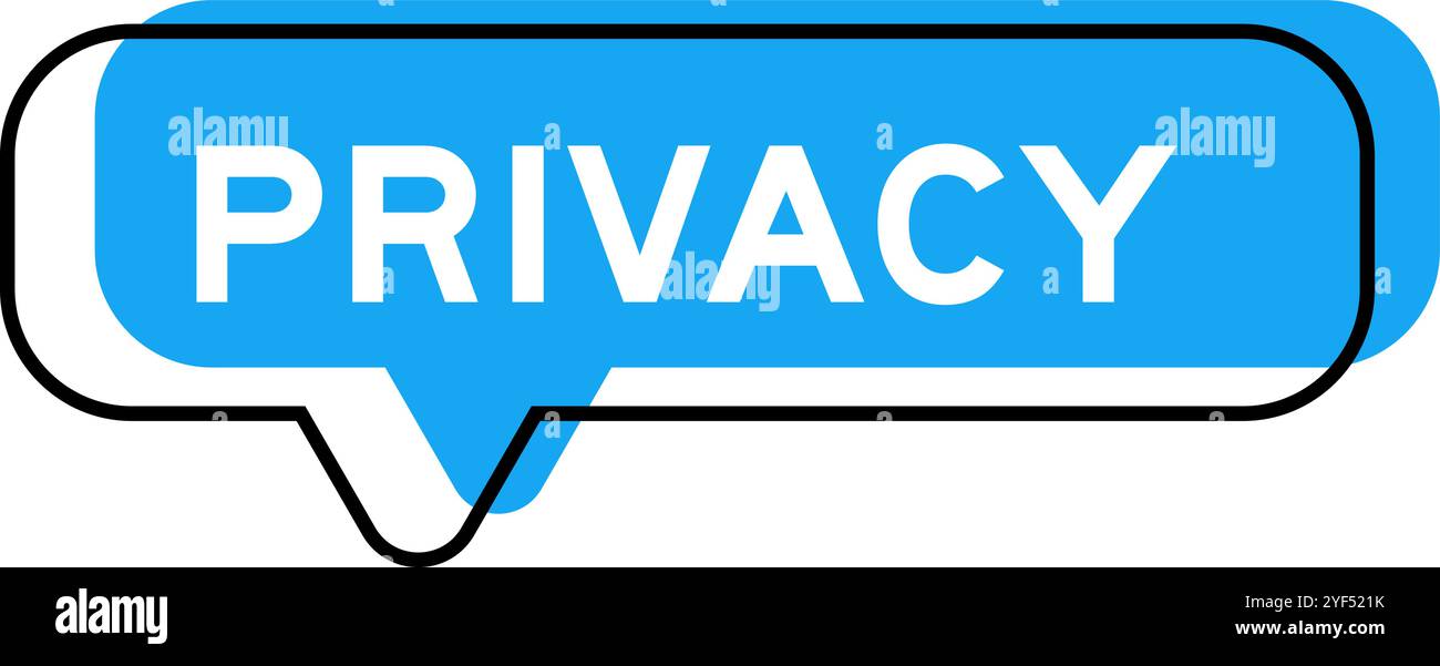Speech banner and blue shade with word privacy on white background ...