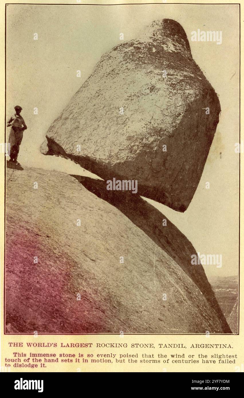 the world's largest balancing rock in Tandil, Argentina in 1911. The ...