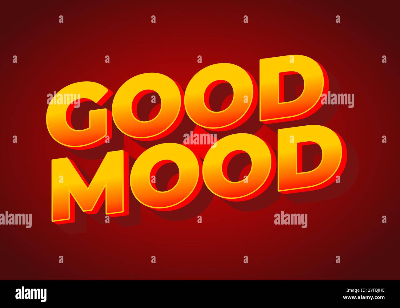 Good mood. Text effect design in eye catching colors with 3D look ...