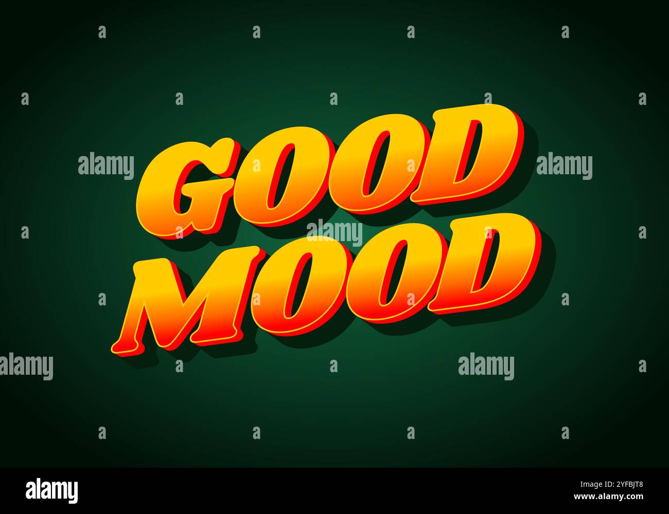 Good mood. Text effect design in eye catching colors with 3D look ...