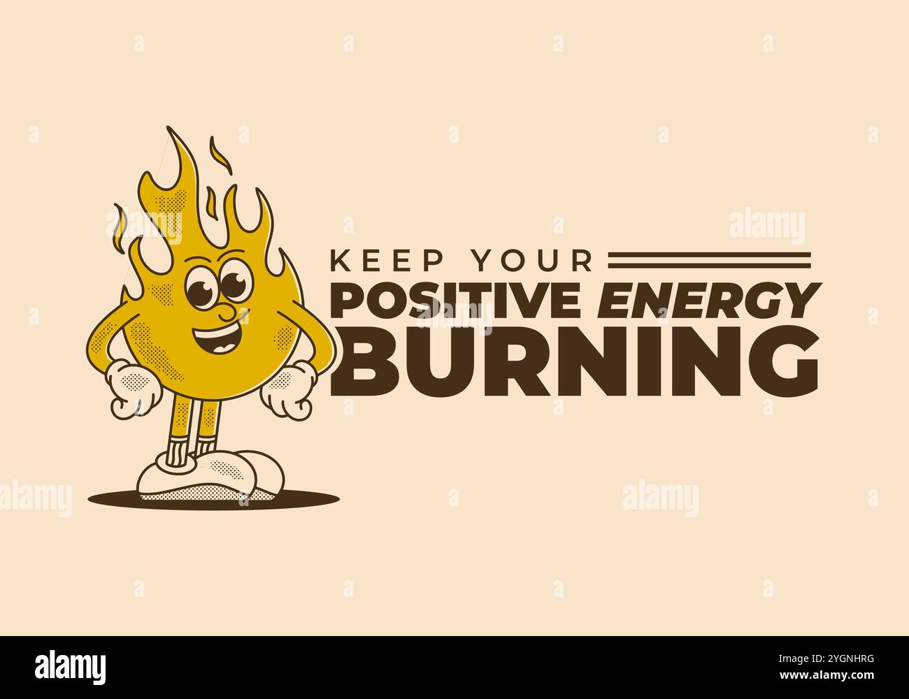 Keep your positive energy burning. Retro Mascot character illustration ...