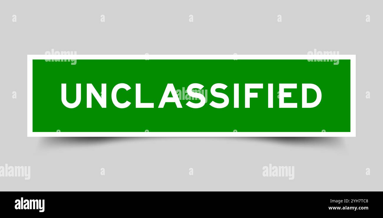 Square sticker label with word unclassified in green color on gray ...