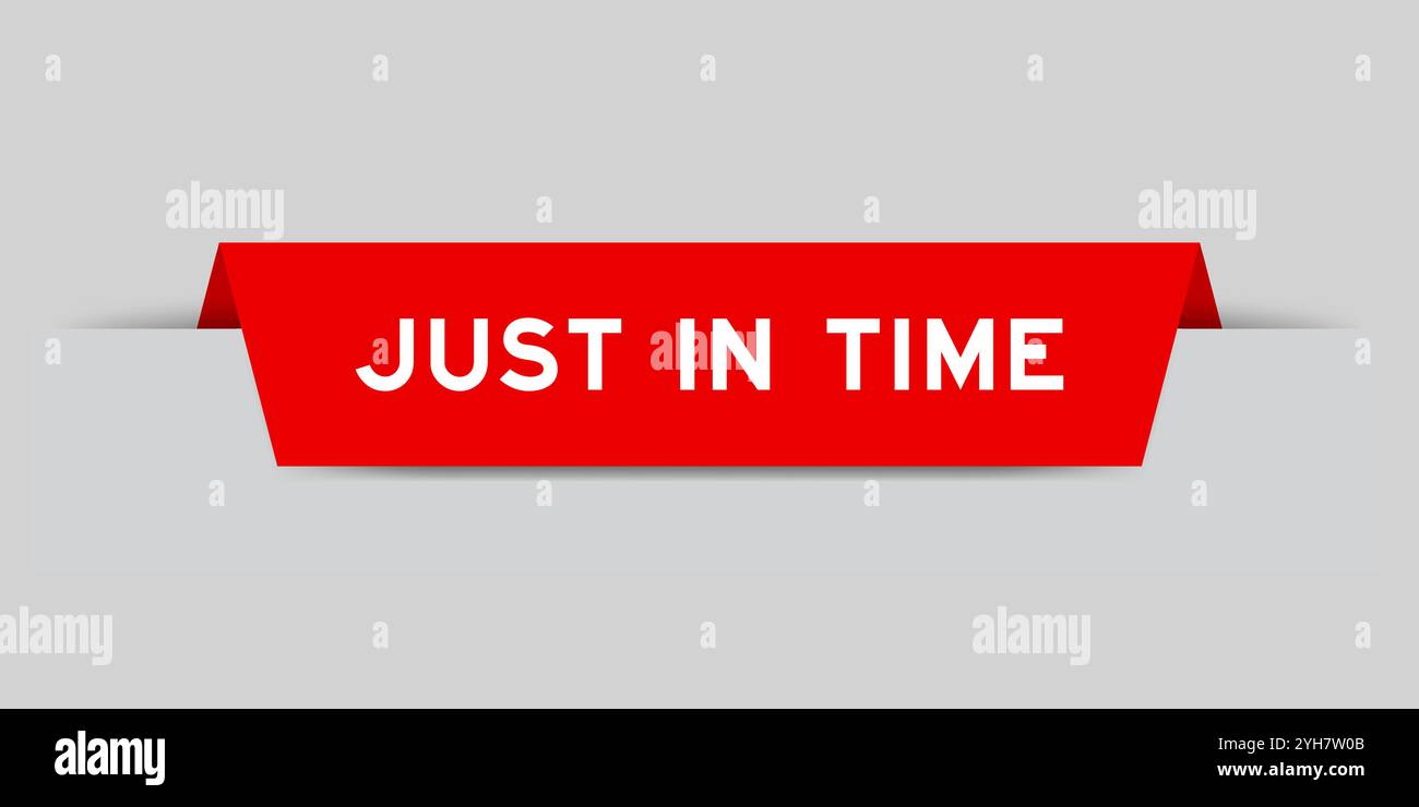 Red color inserted label with word just in time on gray background ...