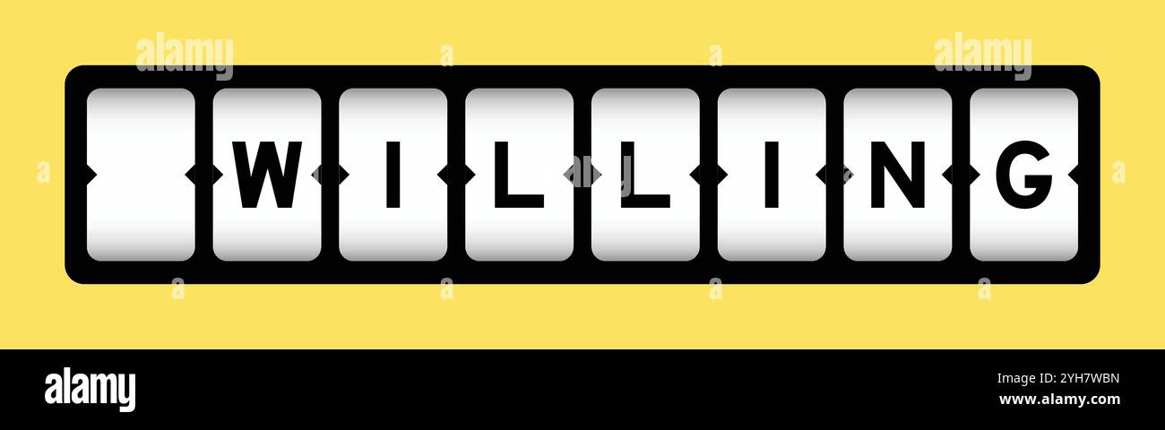 Black color in word willing on slot banner with yellow color background ...