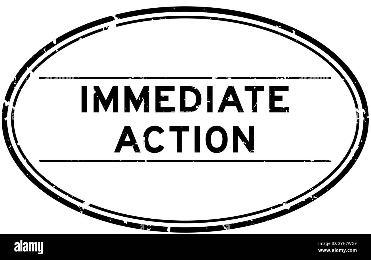 Grunge black immediate action word oval rubber seal stamp on white ...
