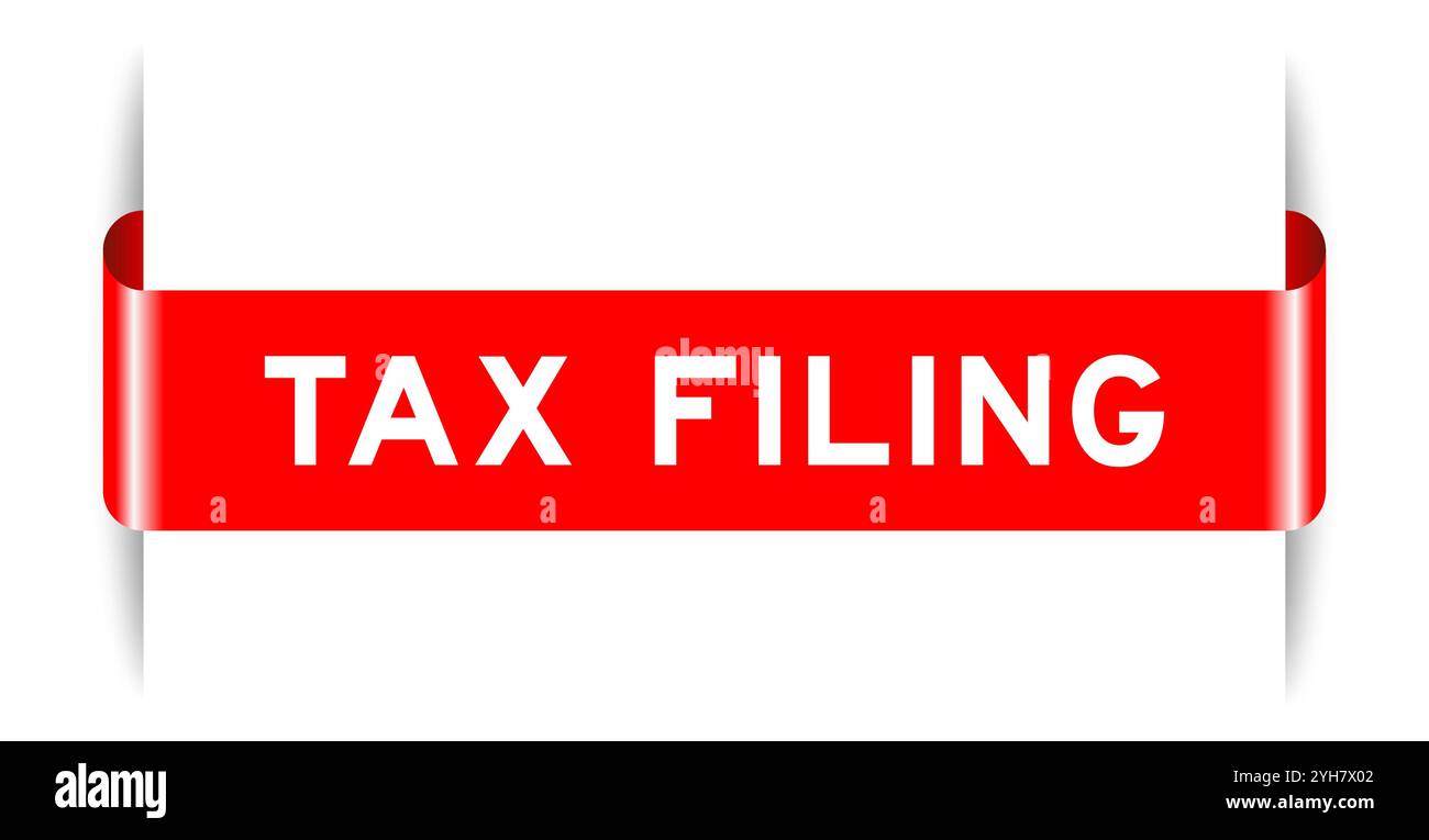 Red color inserted label banner with word tax filing on white ...