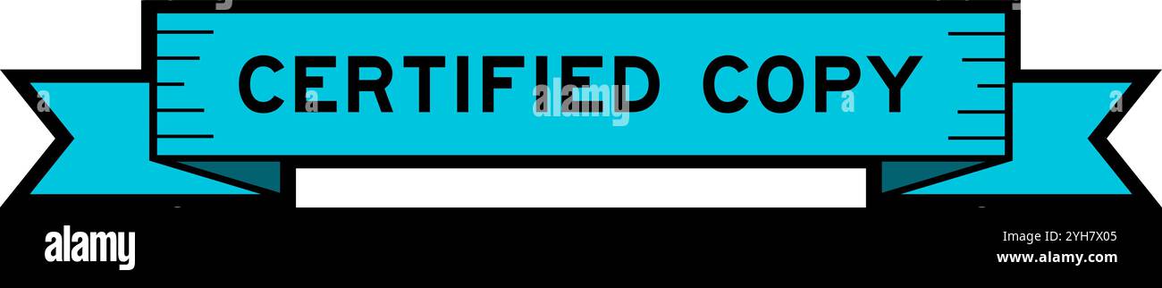 Ribbon label banner with word certified copy in blue color on white ...