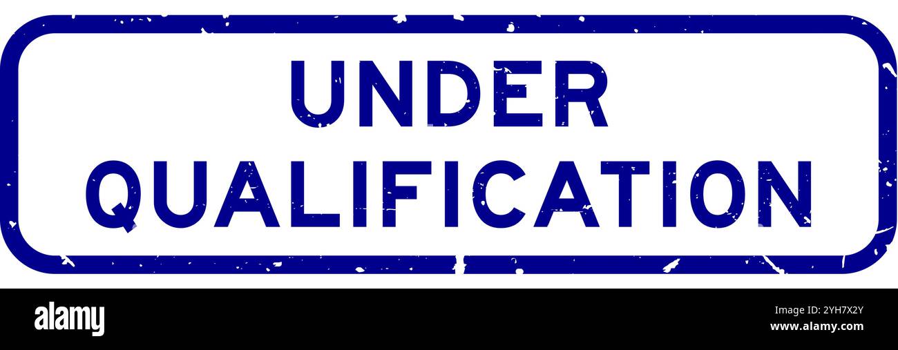Grunge blue under qualification word square rubber seal stamp on white background Stock Vector ...