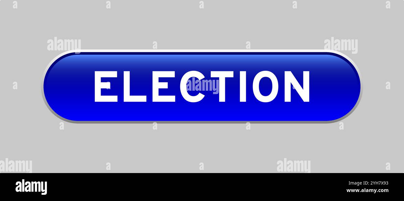 Blue color capsule shape button with word election on gray background ...