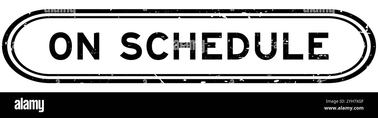 Grunge black on schedule word rubber seal stamp on white background ...