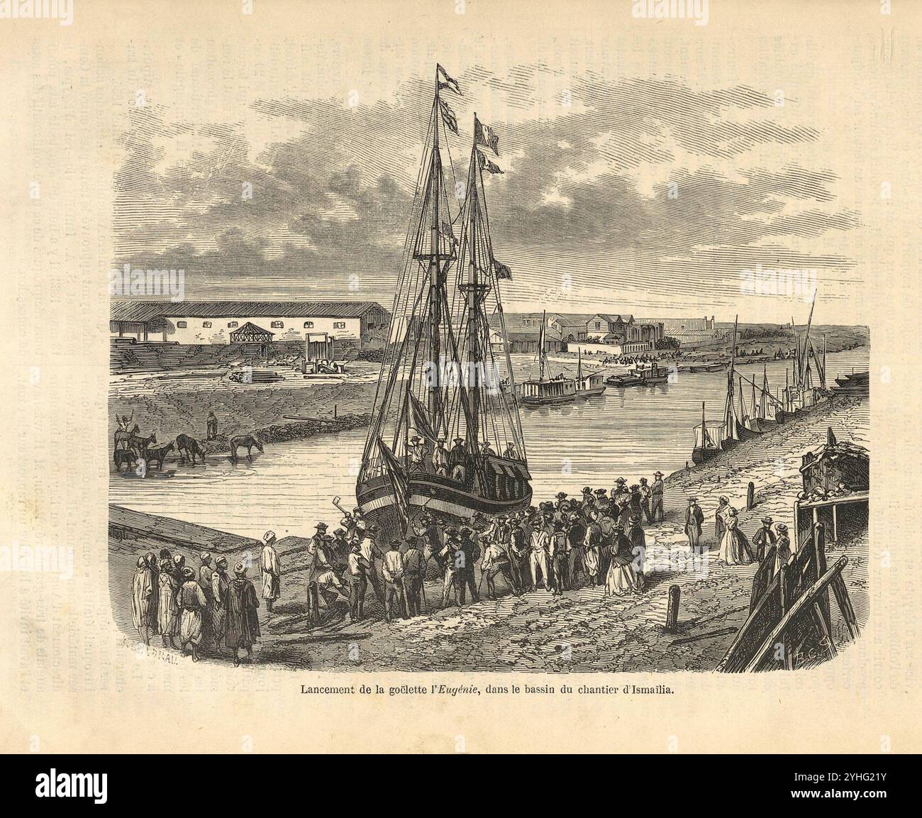 Launch of the Eugénie, in the Ismailia site, during the construction of ... Launch of the Eugénie, in the Ismailia site, during the construction of ...