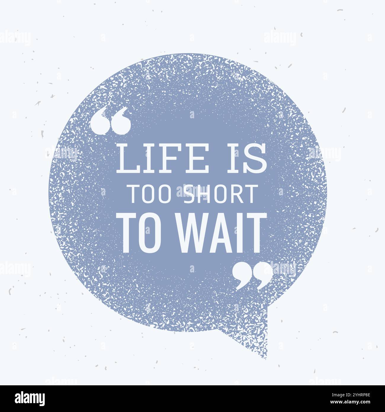 life is too short to wait inspitational quotation Stock Vector Image ...