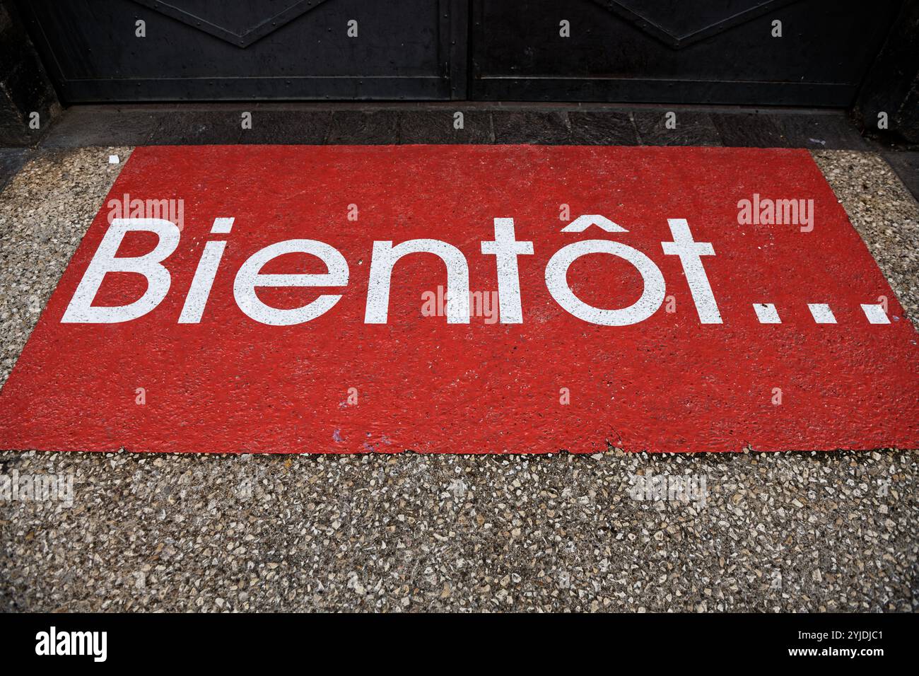 Bientot welcome hi-res stock photography and images - Alamy