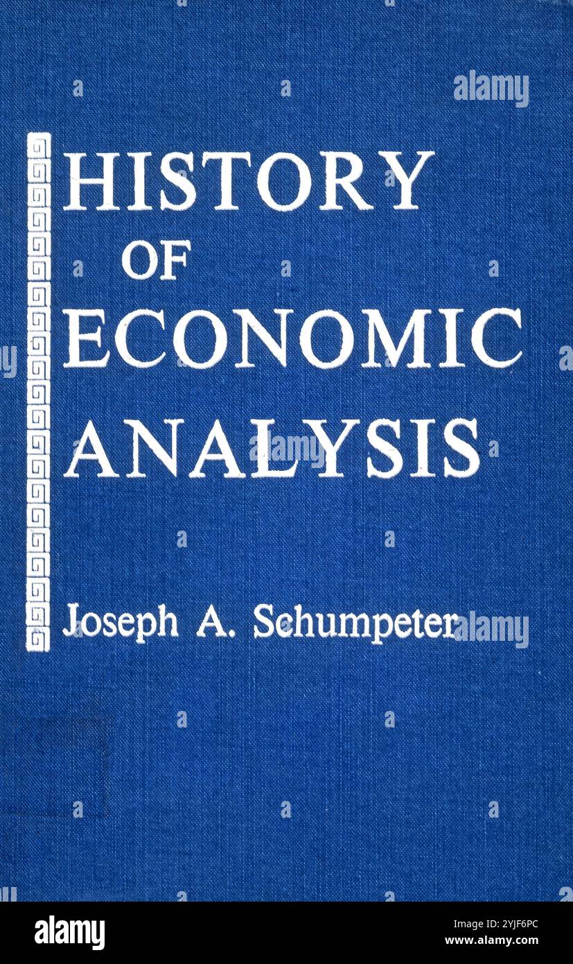 ANALISIS DE LA HISTORIA ECONOMICA (PORTADA). Author: JOSEPH SCHUMPETER ...