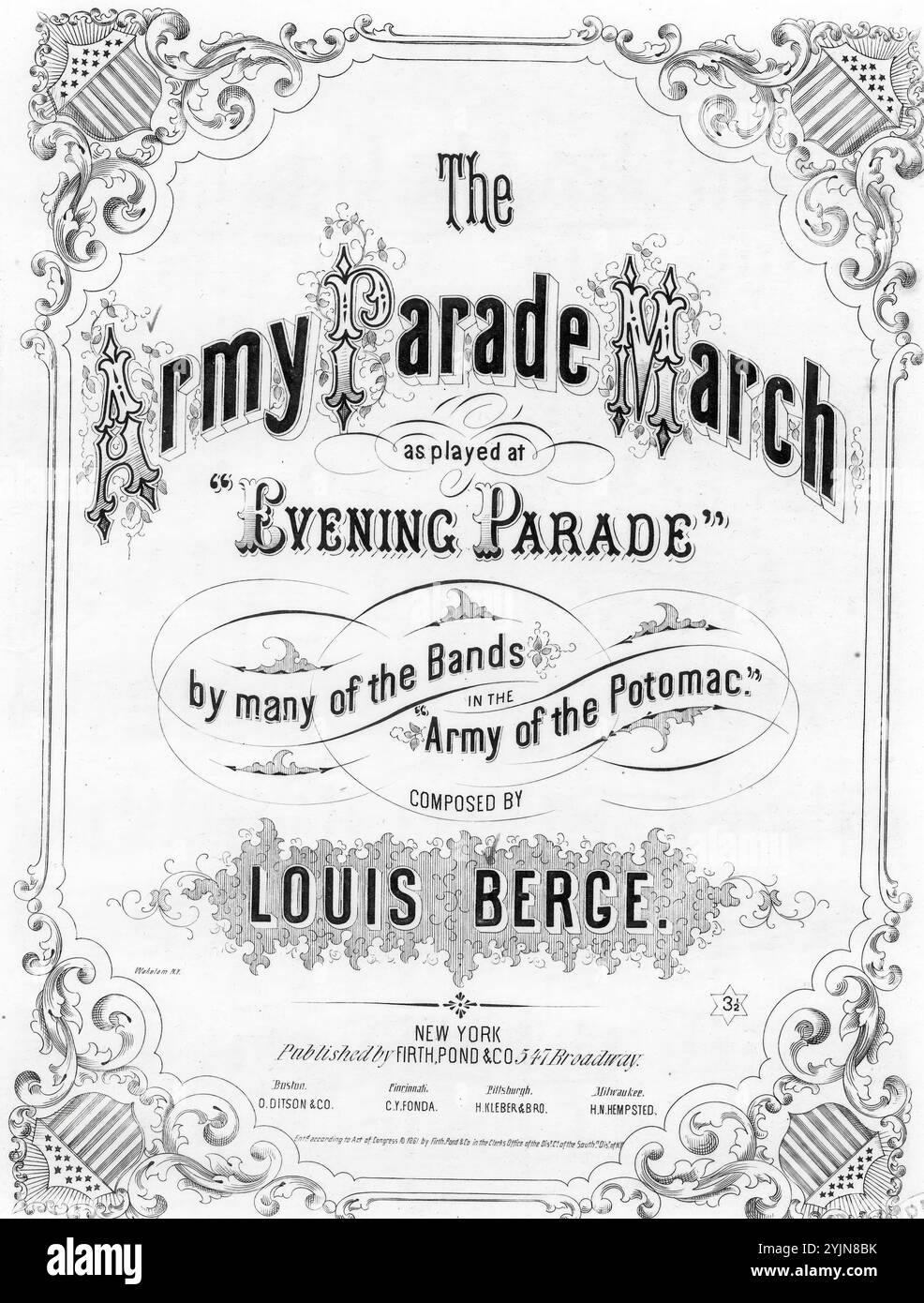 The Army parade march, Berge, Louis (composer), Firth, Pond & Co., New York, 1861., United ...