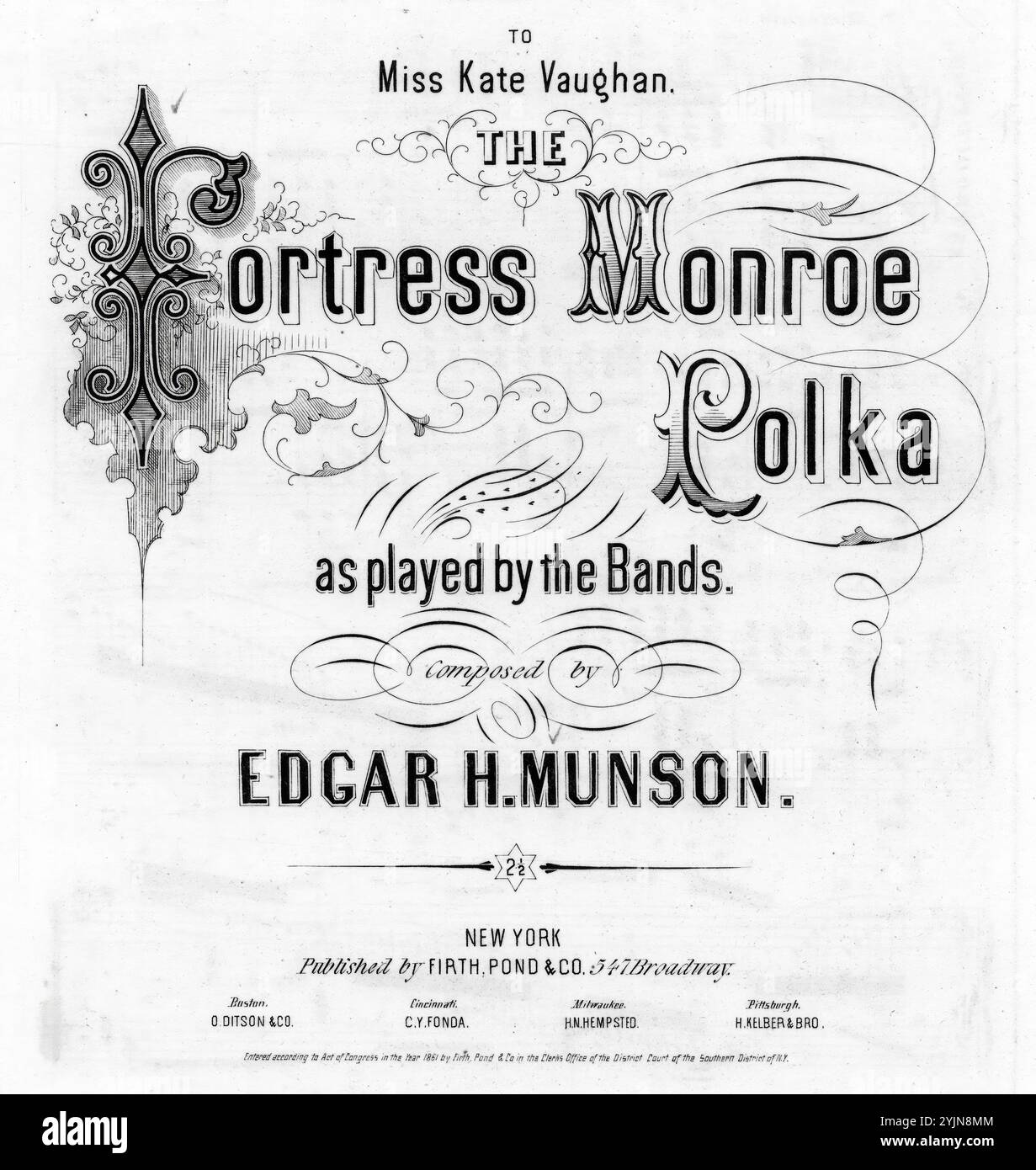 The Fortress Monroe polka, Munson, Edgar H. (composer), Firth, Pond ...