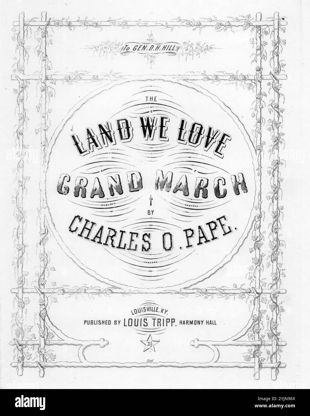 The Land we love, march, Pape, Charles O. (composer), Louis Tripp ...