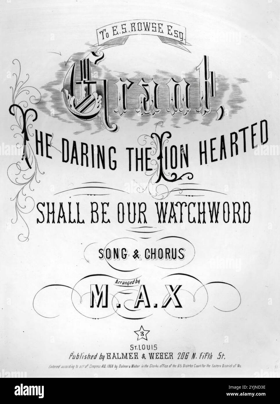 Grant the daring the lion hearted shall be our watchword, MAX (composer ...
