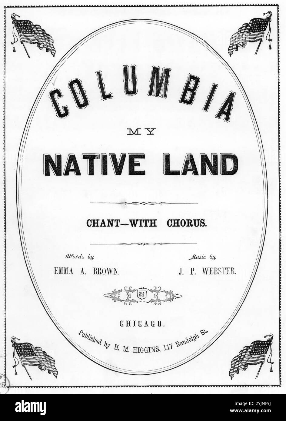 Columbia, my native land, Webster, J. P. (composer), Brown, Emma A ...