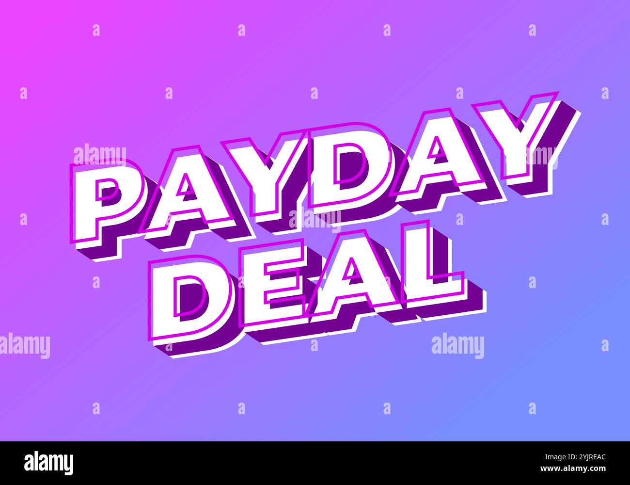 payday deal. Text effect design for brand promotional ads, in bold text ...