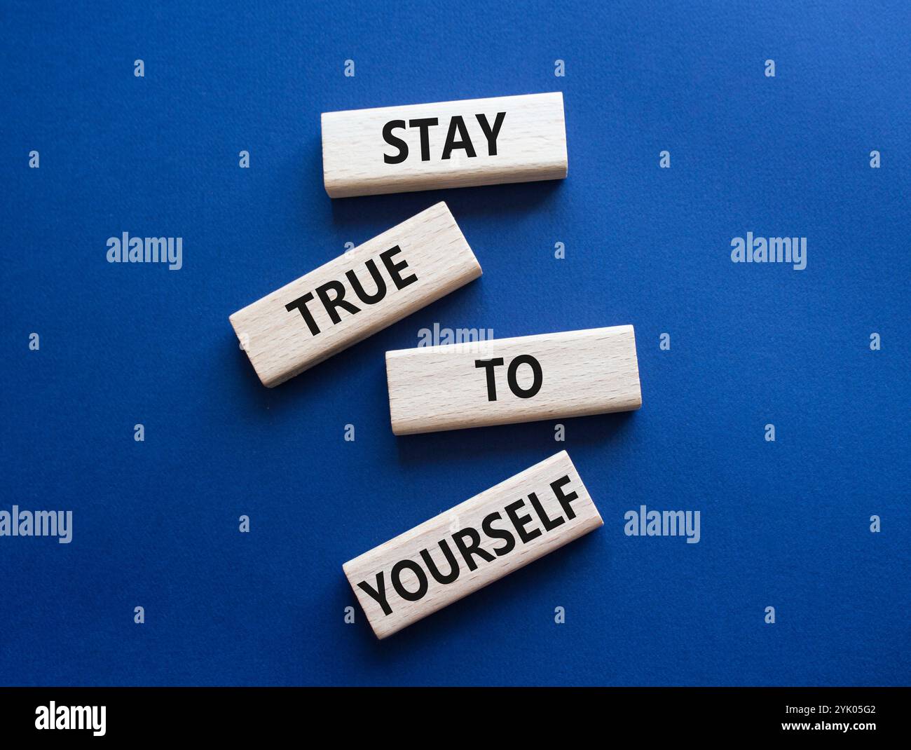 Stay True to Yourself symbol. Wooden blocks with words Stay True to ...