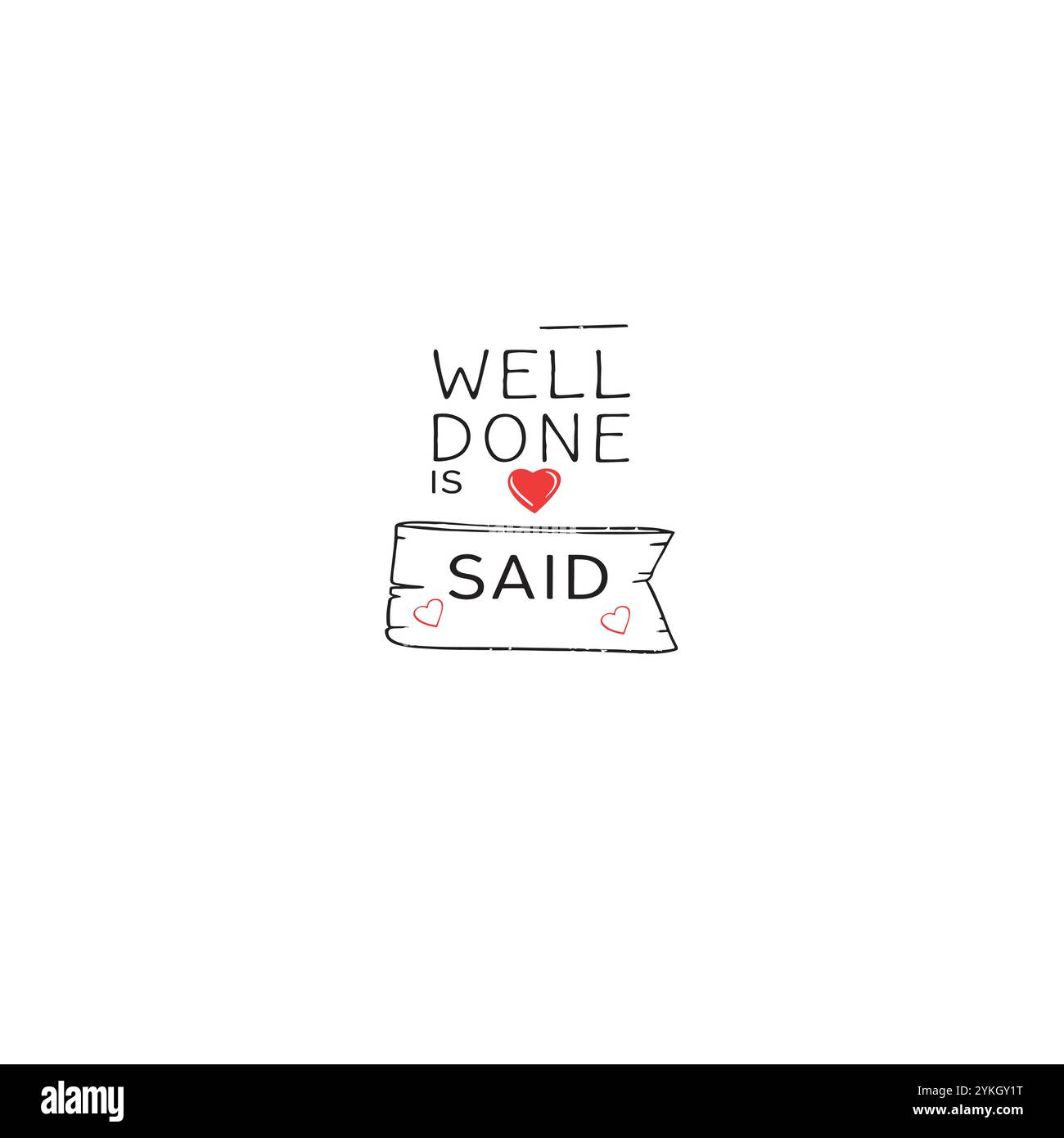 well done art iconic symbol quote Stock Vector Image & Art - Alamy
