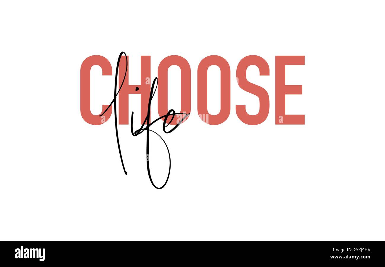 Choose life quote card. Modern, simple, minimal typographic design ...