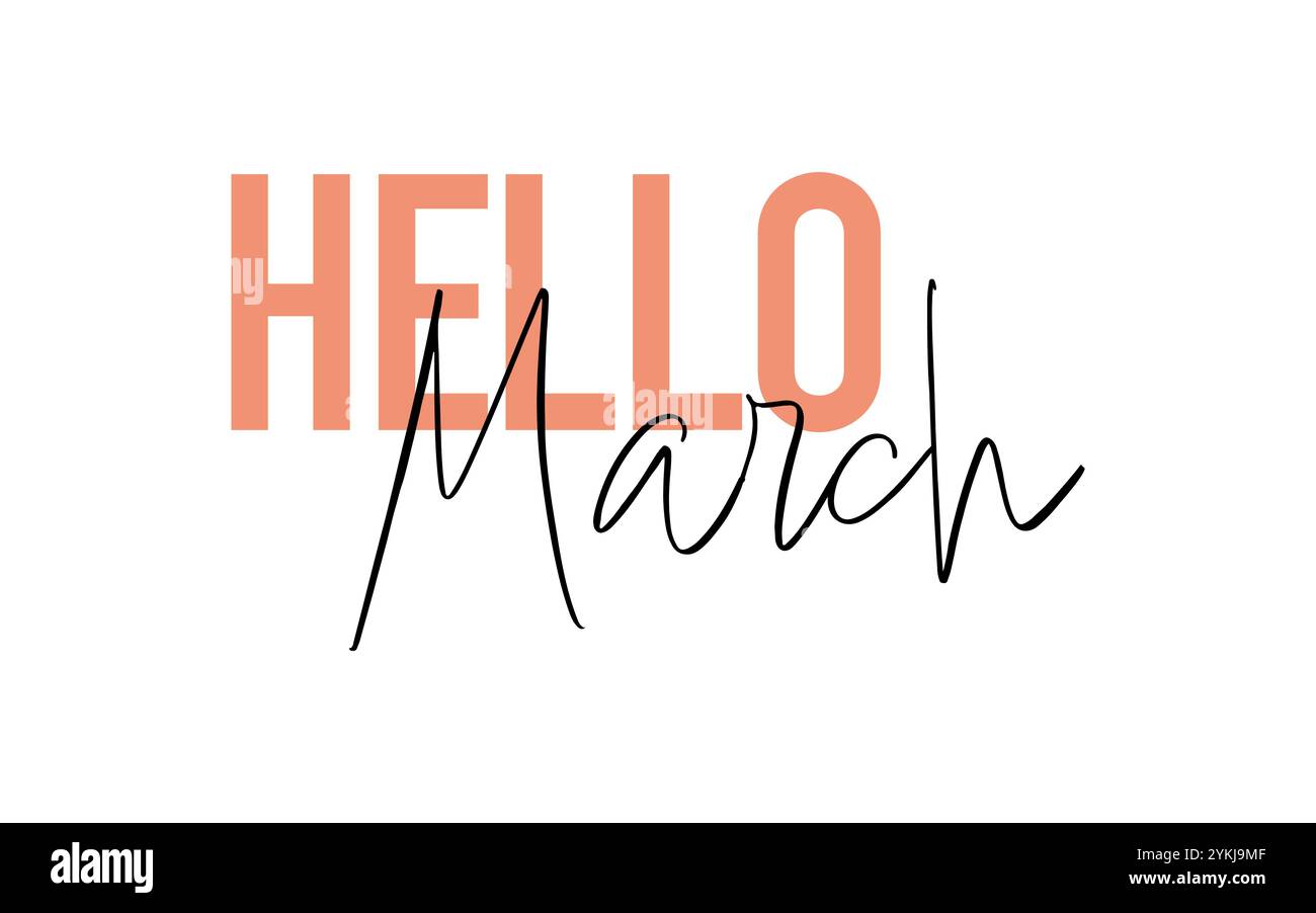 Hello March quote card. Modern, simple, minimal typographic design ...
