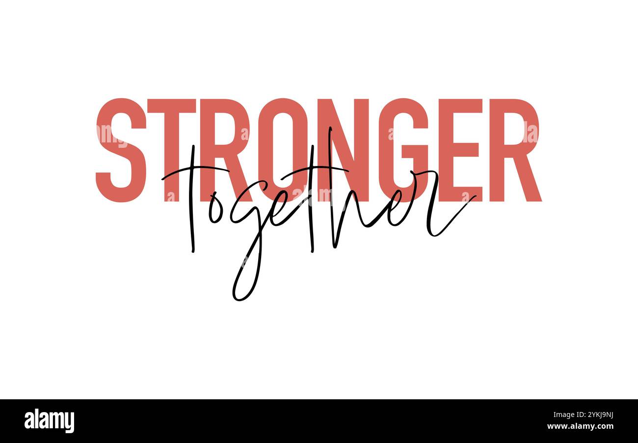 Stronger Together quote card. Modern, simple, minimal typographic ...