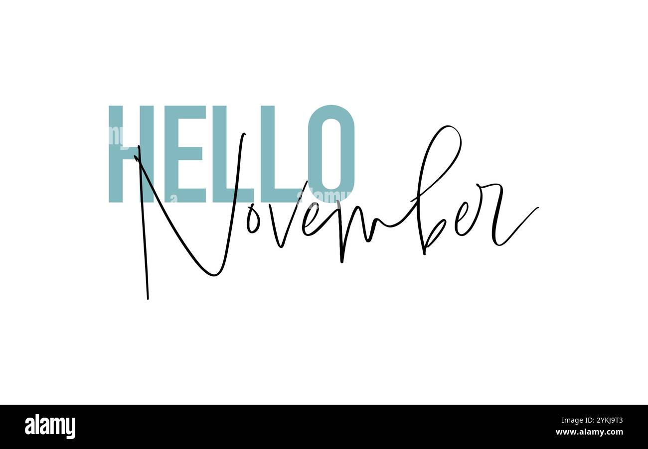 Hello November quote card. Modern, simple, minimal typographic design ...