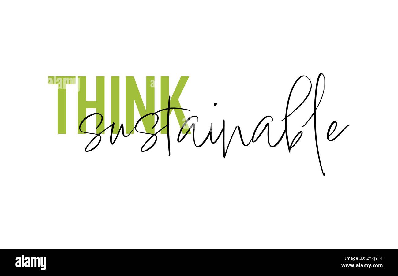 Think Sustainable quote card. Modern, simple, minimal typographic ...
