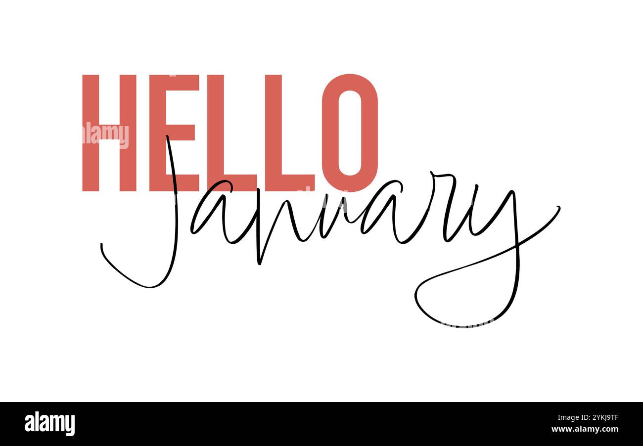 Hello January quote card. Modern, simple, minimal typographic design. Isolated on white ...