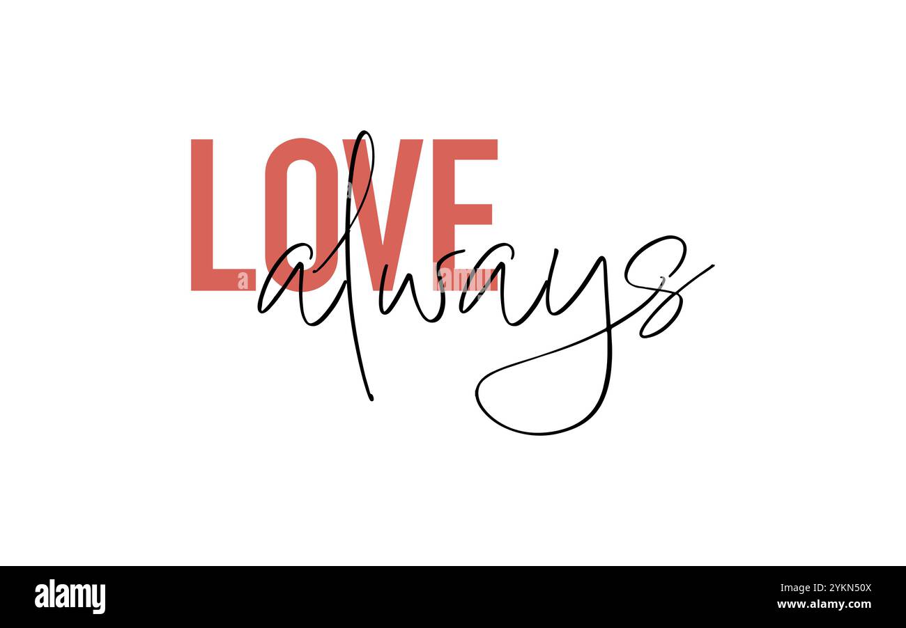 Love Always quote card. Modern, simple, minimal typographic design ...