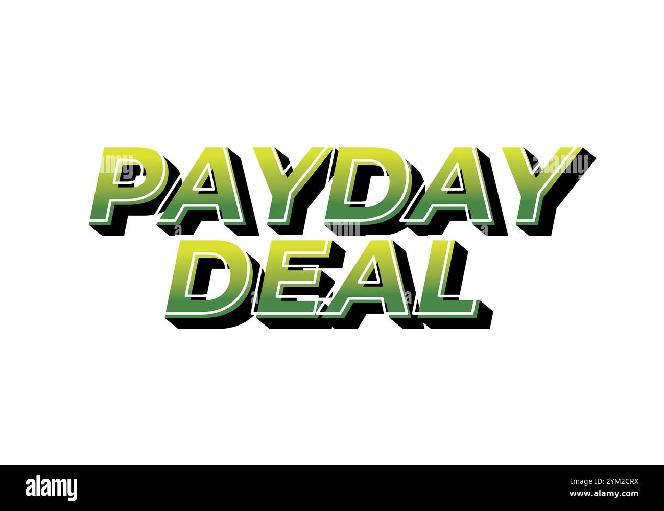 payday deal. Text effect design for brand promotional ads, in bold text ...