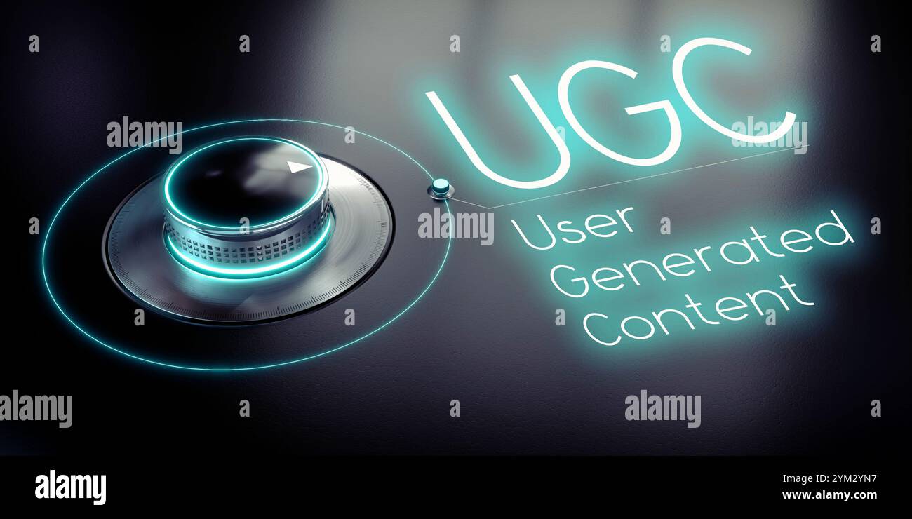 UGC, User-Generated Content - rotary knob and glowing word - 3D ...