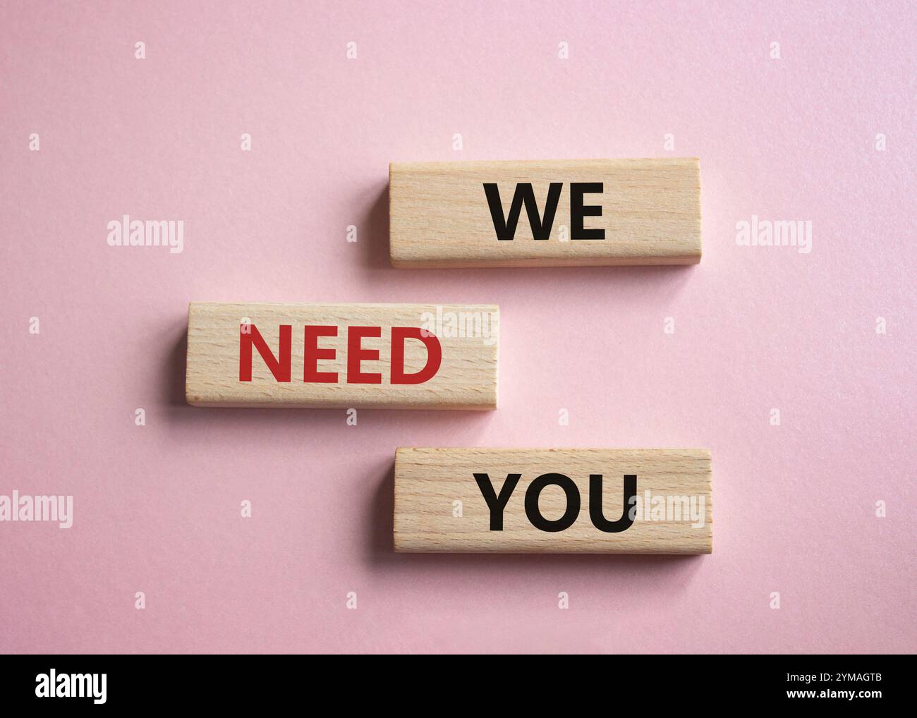 We need you symbol. Concept words We need you on wooden blocks ...