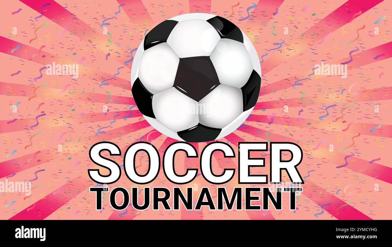 Soccer Tournament with Red Sunburst and Confetti Background and ...