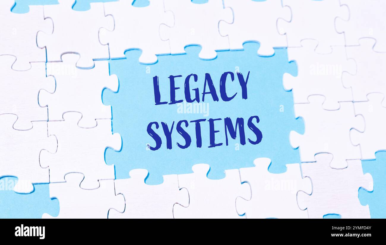 Puzzle with the word Legacy Systems written in the middle. The puzzle ...