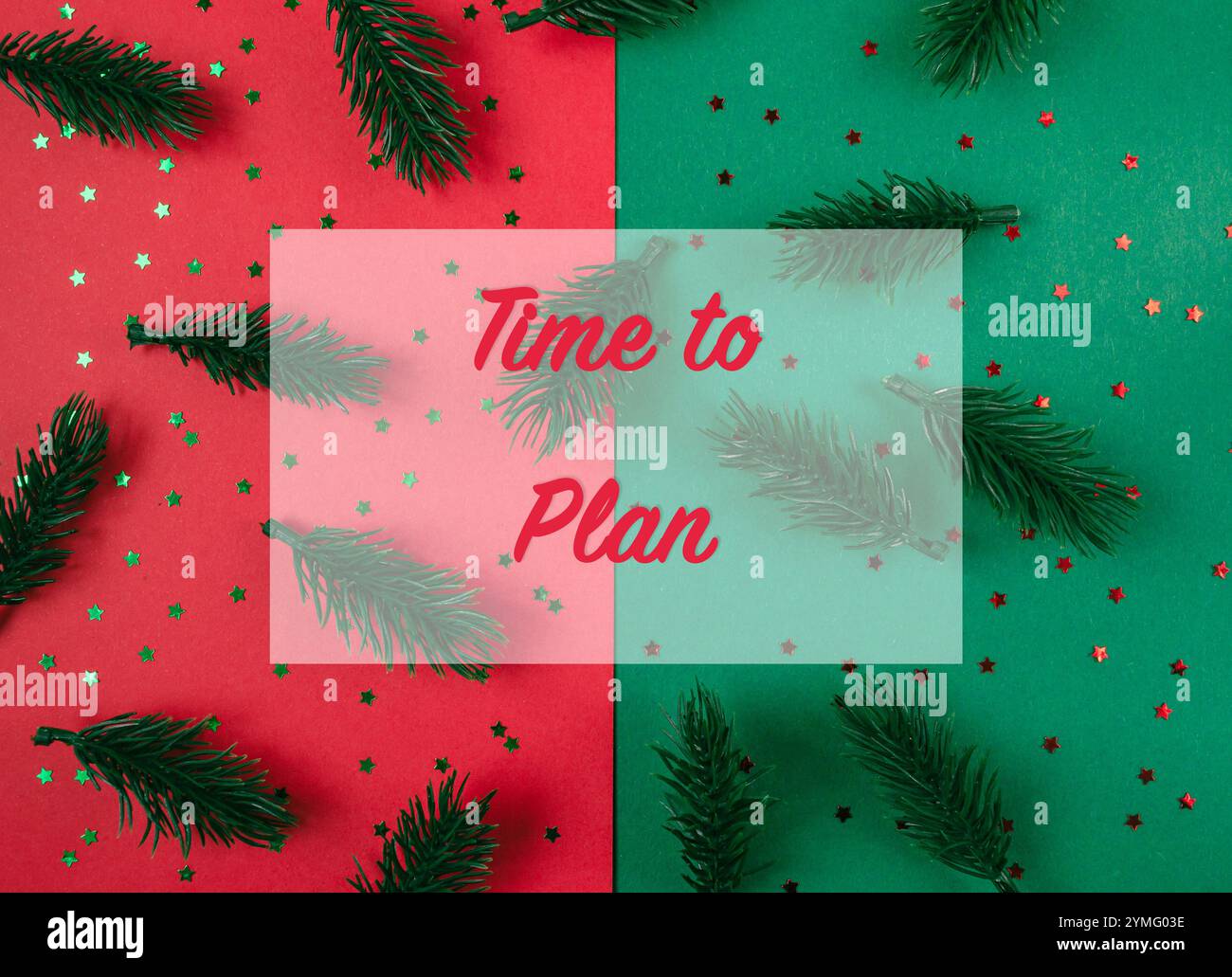 A bold and festive message reading Time to Plan featuring a clock on a ...