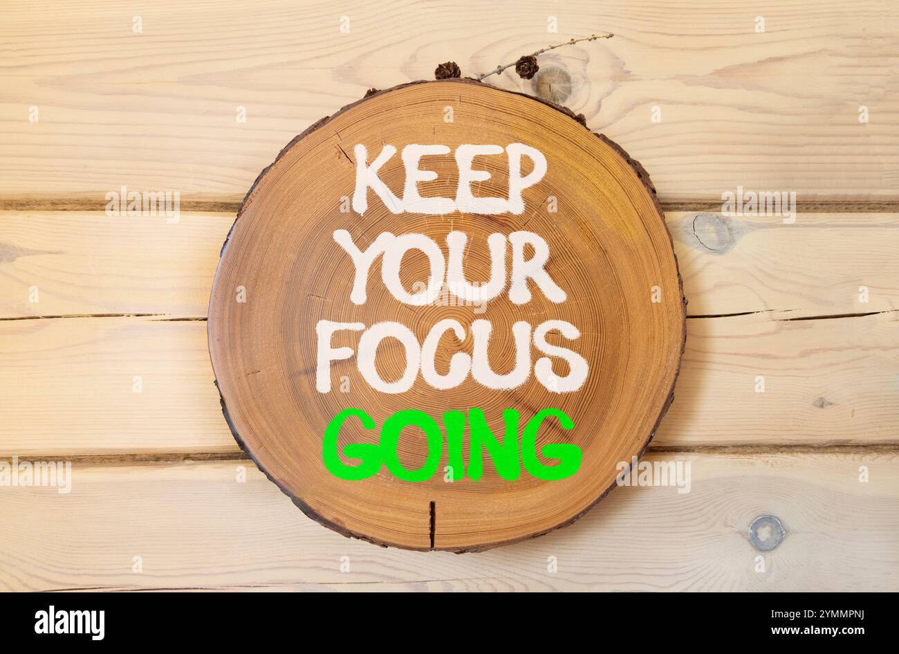 Keep your focus going symbol. Concept words Keep your focus going on ...
