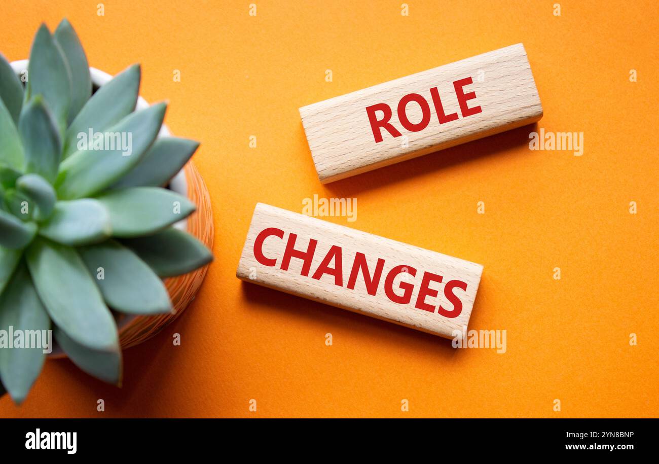 Role changes symbol. Concept words Role changes on wooden blocks ...