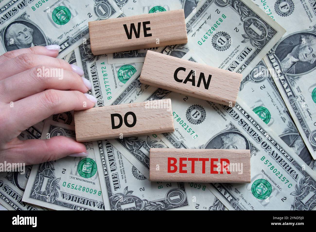 We Can Do Better symbol. Concept words We Can Do Better on wooden ...