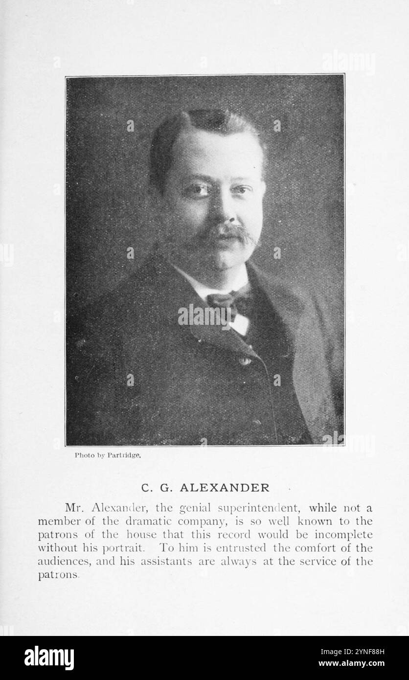 C. G. Alexander, superintendent, Castle Square Theatre, Boston Stock ...