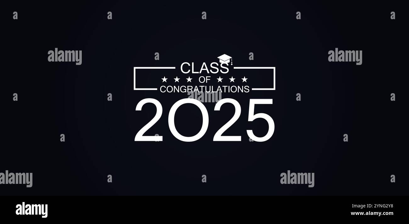 Celebrating the Graduates of 2025 A Huge Congratulations Stock Vector ...