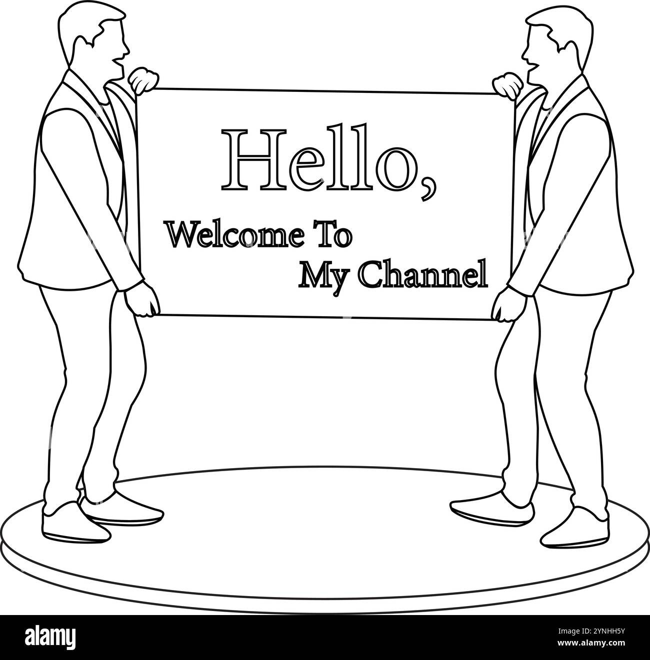 illustration of two men stand on a stage with a sign that says hello welcome to my channer ...
